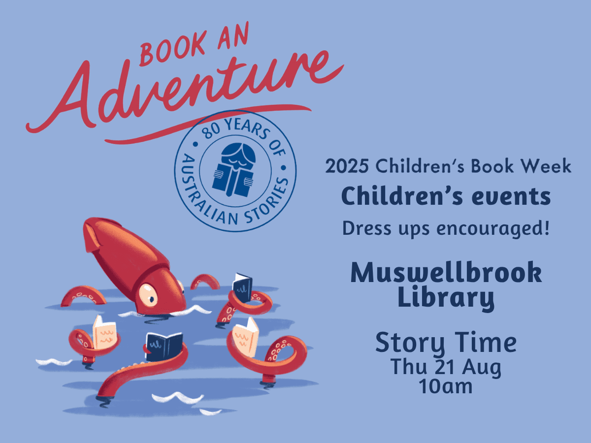 Book Week Story Time at Muswellbrook Library : Muswellbrook Shire Libraries