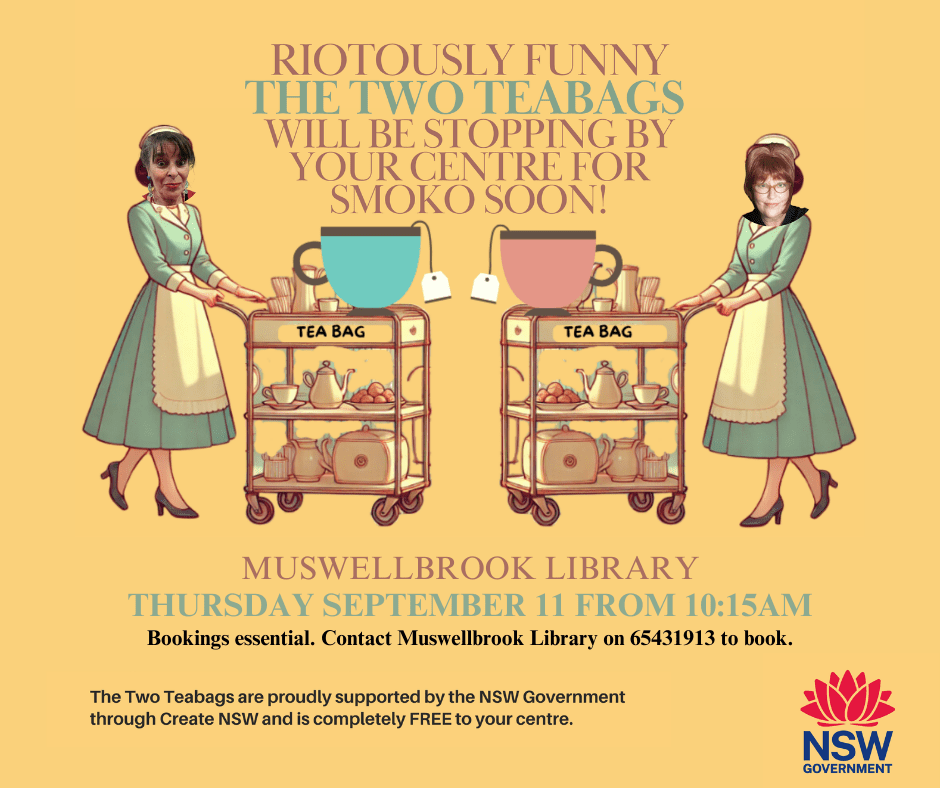 The Two Teabags : Muswellbrook Shire Libraries